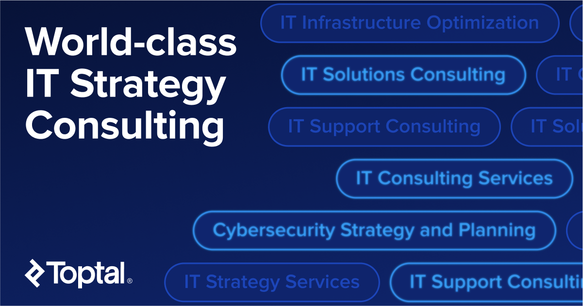 IT Advisory Services | Toptal®